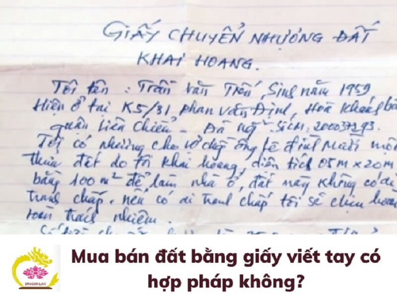 Mua bán đất bằng giấy viết tay có hợp pháp không? - CÔNG TY LUẬT DRAGON